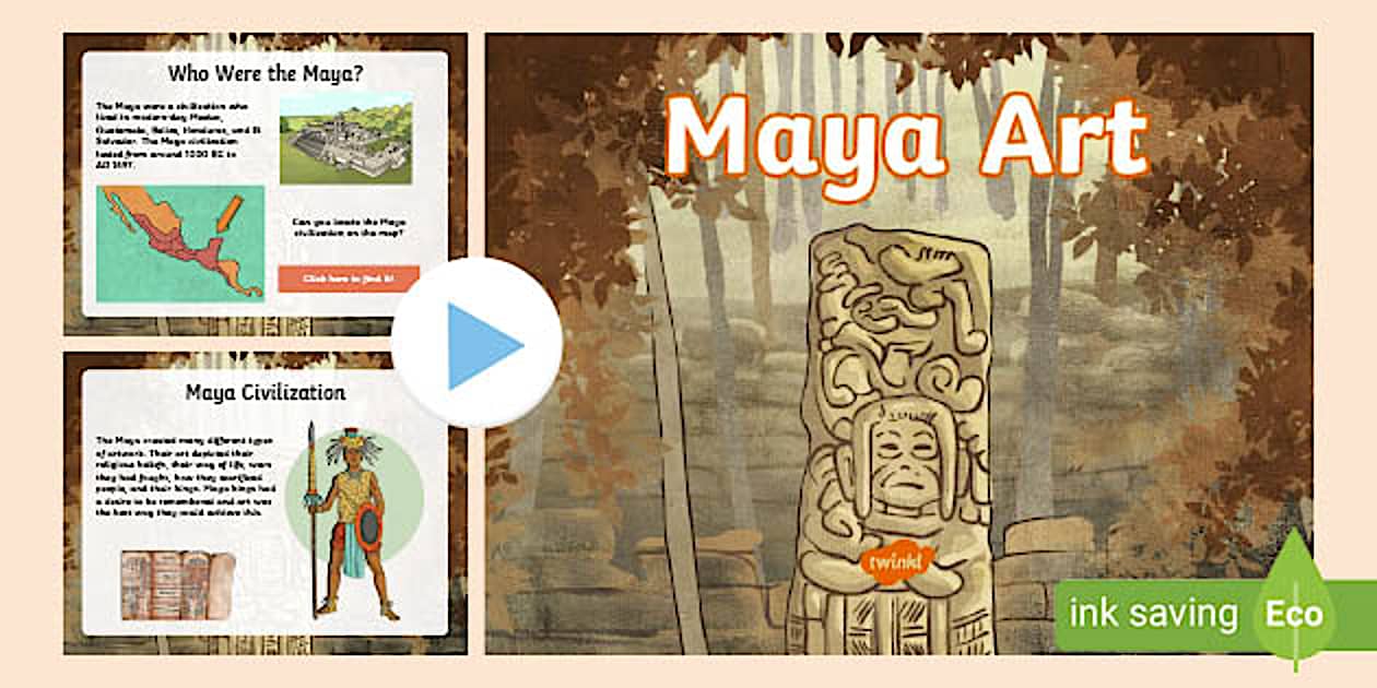 Maya Art Informational PowerPoint for 3rd-5th Grade - Twinkl