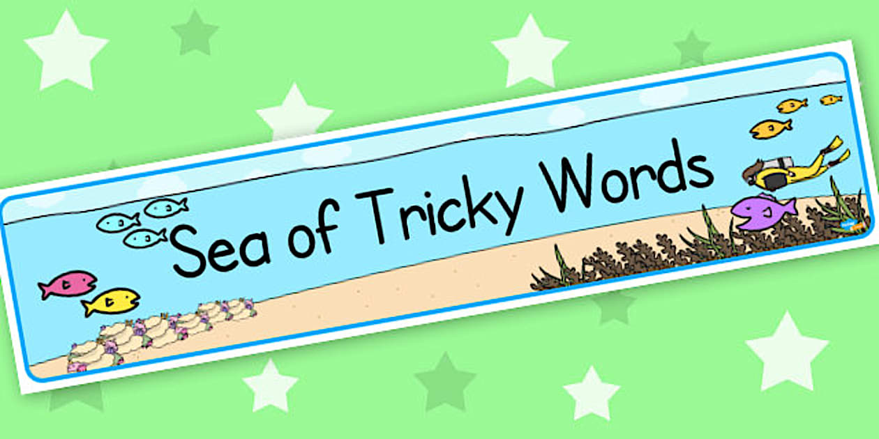 Sea of tricky words - display lettering - Twinkl