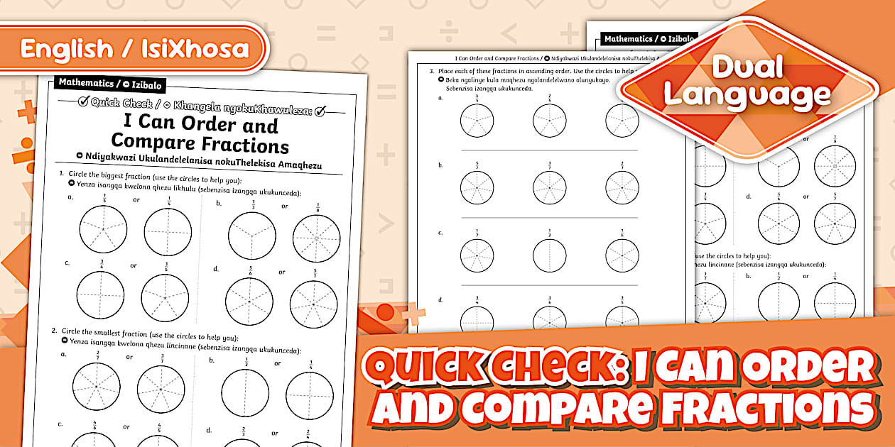 Grade 4 Quick Check: I Can Order and Compare Fractions IsiXhosa/English ...