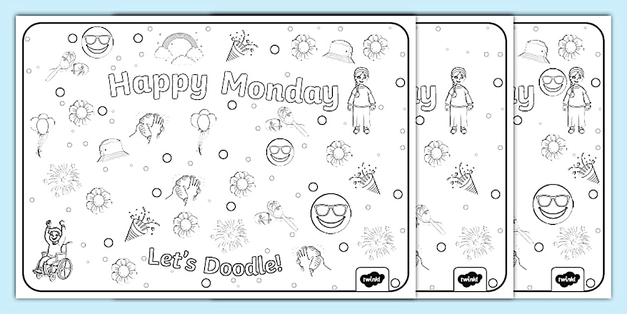 Happy Monday Doodle Colouring Pages (teacher made) - Twinkl