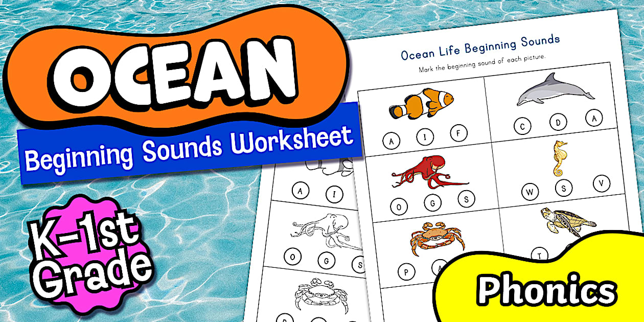 Ocean Life Beginning Sounds Worksheet for PreK-K - Twinkl