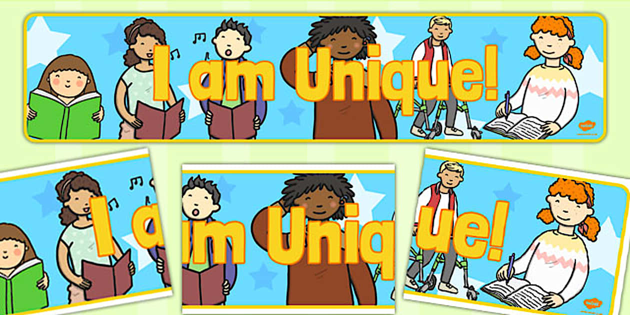 I Am Unique Display Banner (teacher made) - Twinkl