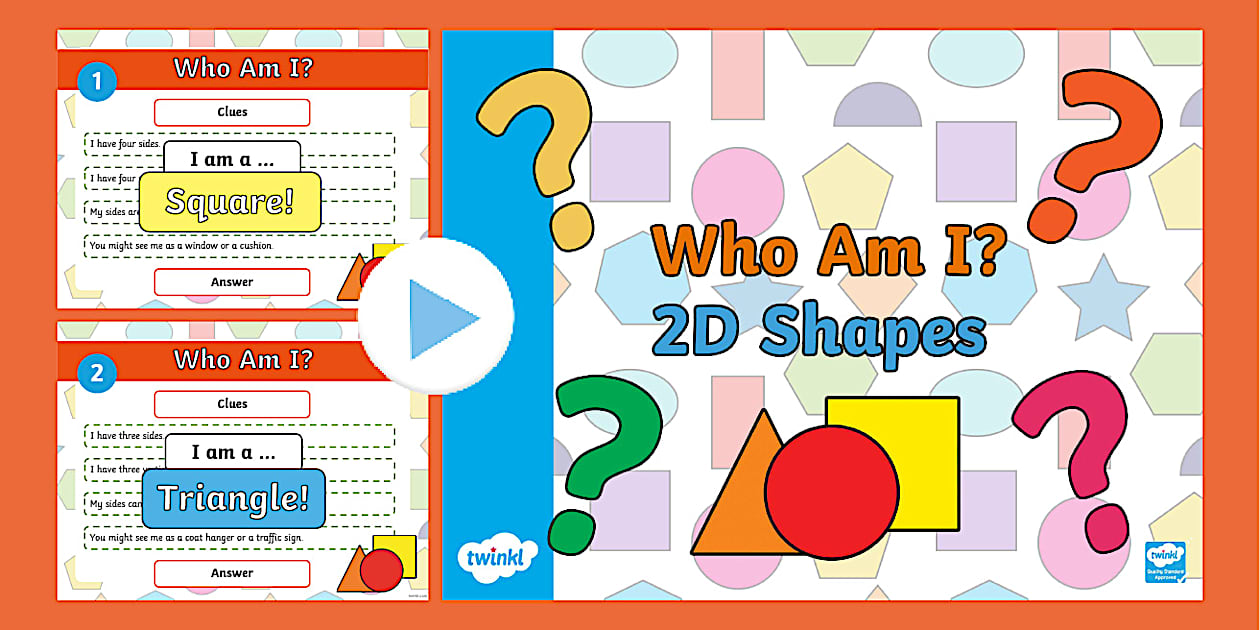 Who Am I? 2D Shapes PowerPoint - Year 1/2 Maths - Twinkl