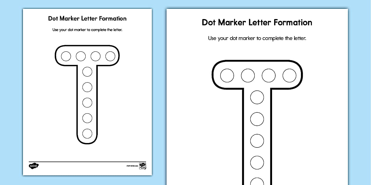 Uppercase Letter T: Dot Marker Letter Formation Worksheet