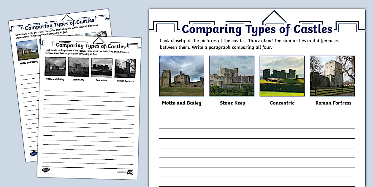 Comparing Types of Castles Worksheet (teacher made) - Twinkl Comparing Types of Castles Worksheet (teacher made) - Twinkl