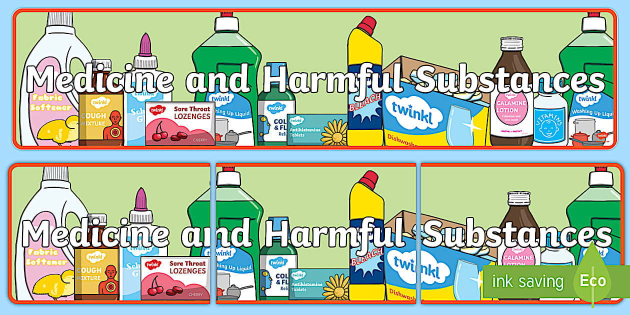 Medicine and Harmful Substances Display Banner - Twinkl