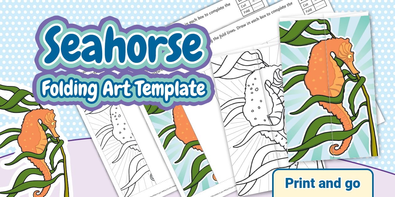 Foundation Phase Life Skills - Seahorse - Folding Art Template