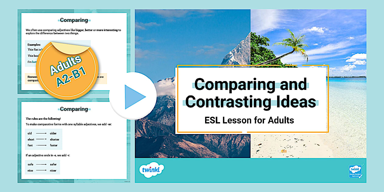 ESL Comparing and Contrasting Ideas Lesson [Adults, A2-B1]