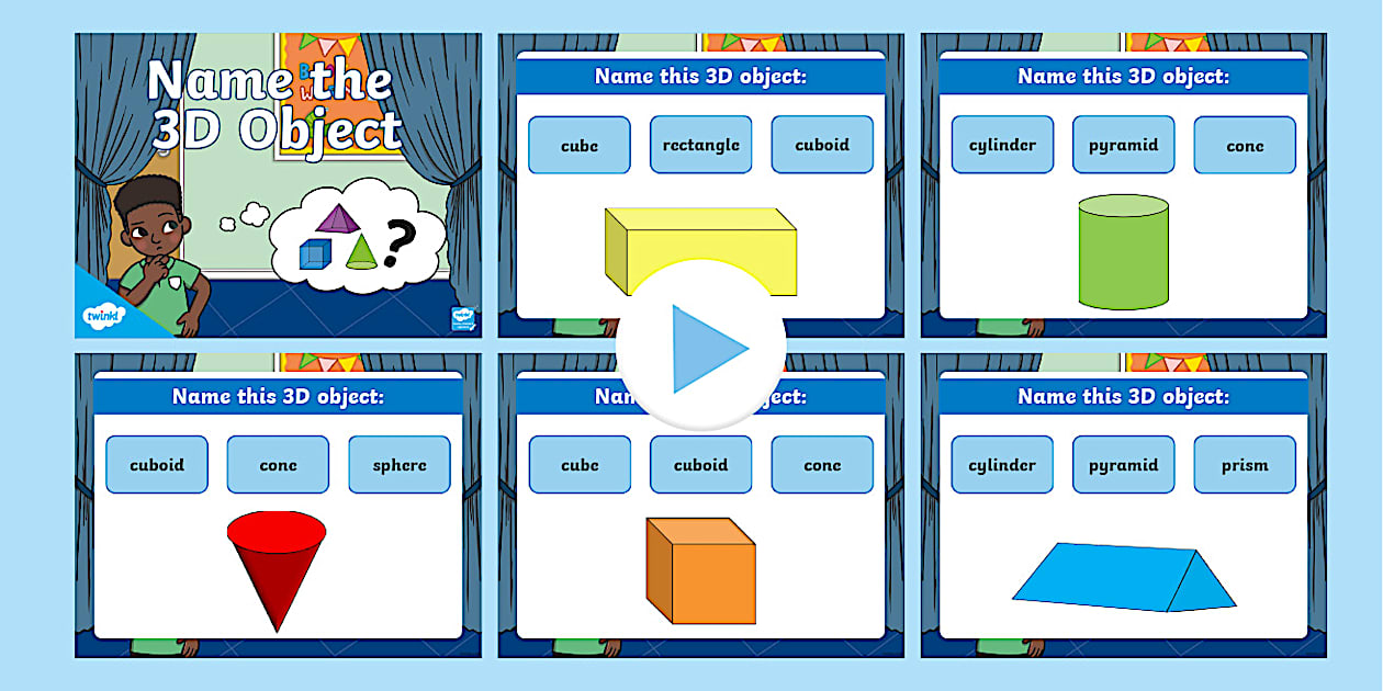 Name the 3D object Year 2 PowerPoint Quiz (teacher made)
