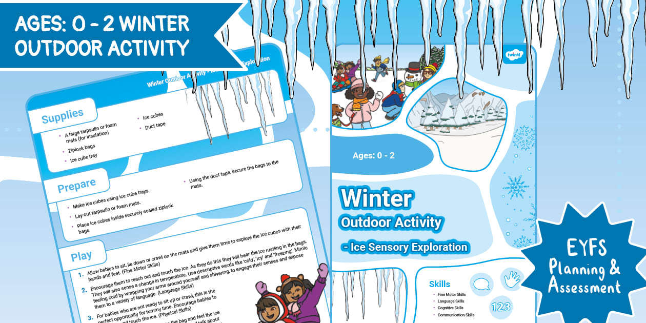 Ages 0 - 2 Outdoor Learning Winter Ice Sensory Exploration