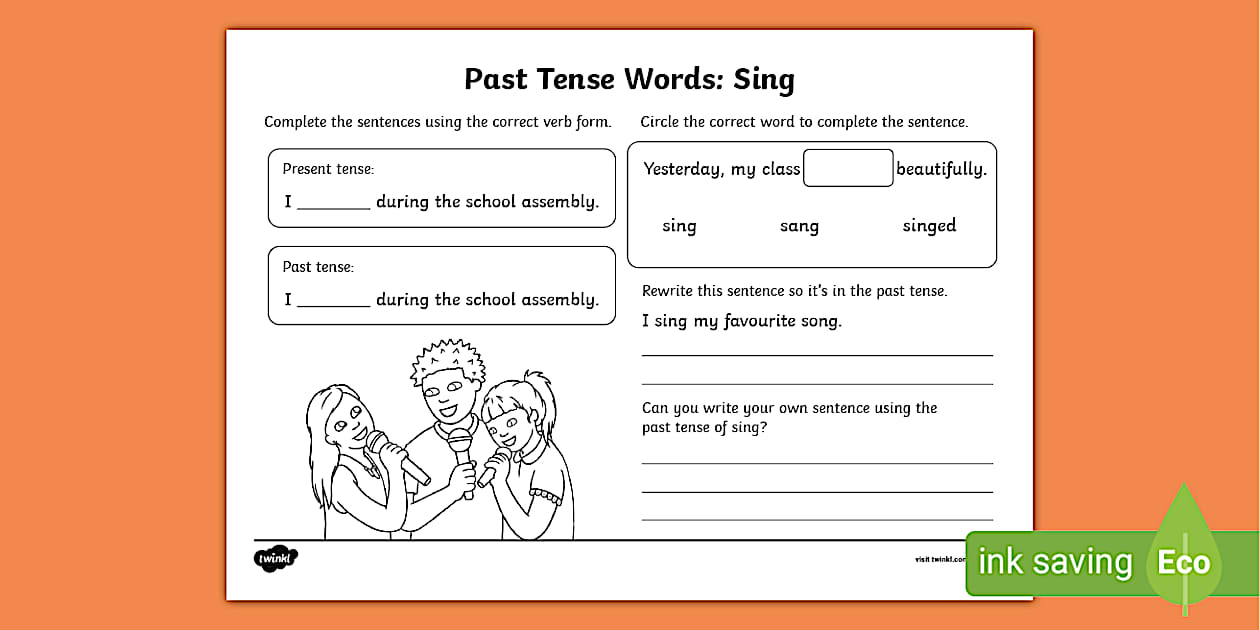 Past Tense Words - Sing Worksheet (teacher made) - Twinkl