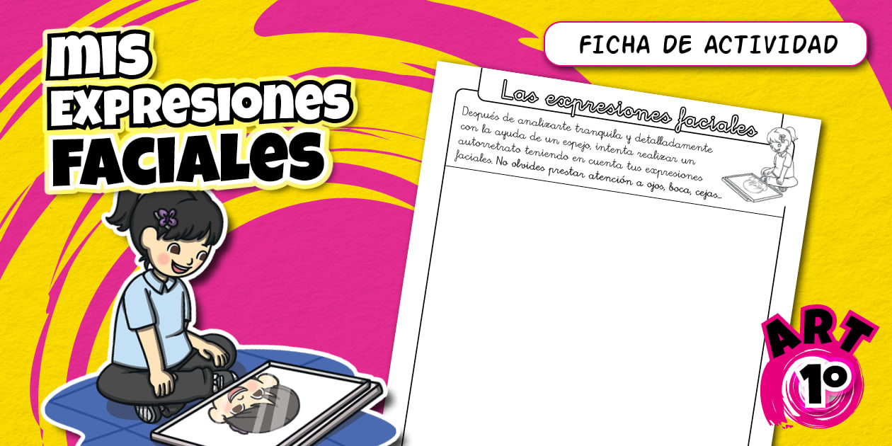 Ficha de actividad: Mis expresiones faciales