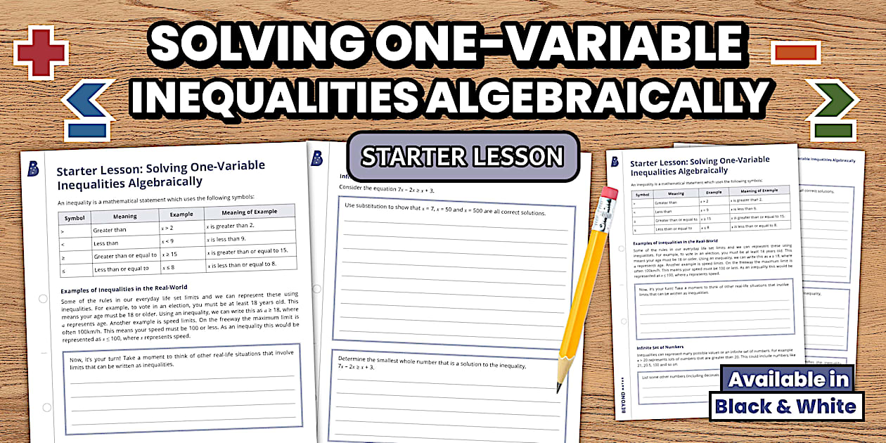 Starter Lesson: Solving One-Variable Inequalities Algebraically
