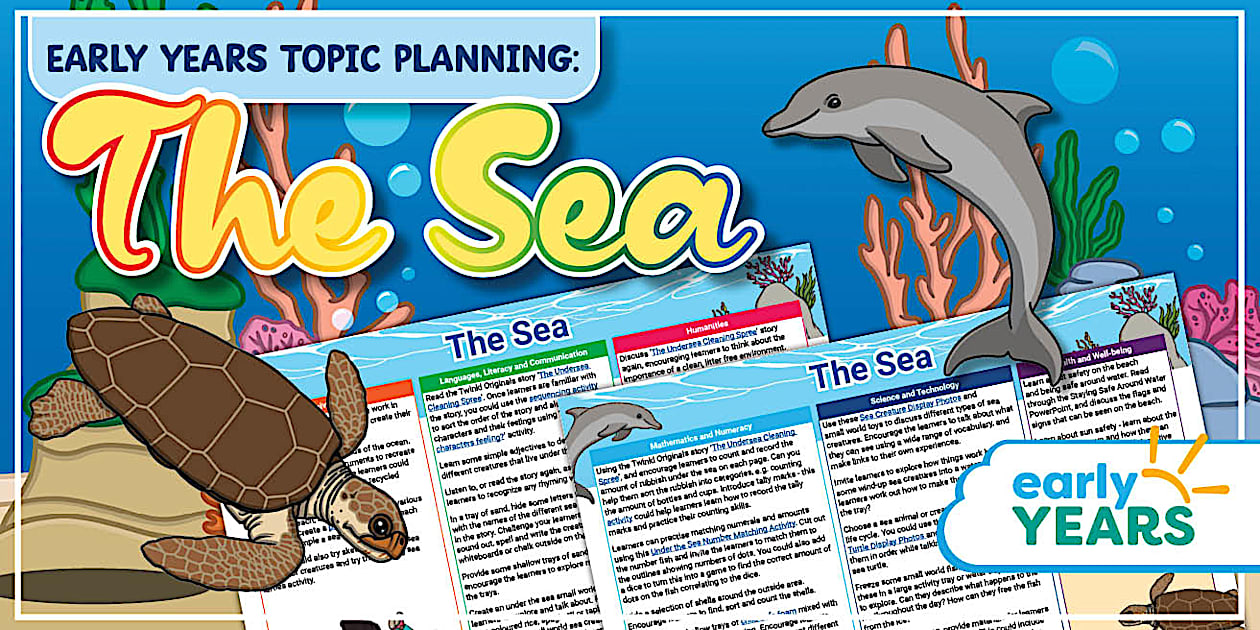 Early Years Topic Planning: The Sea