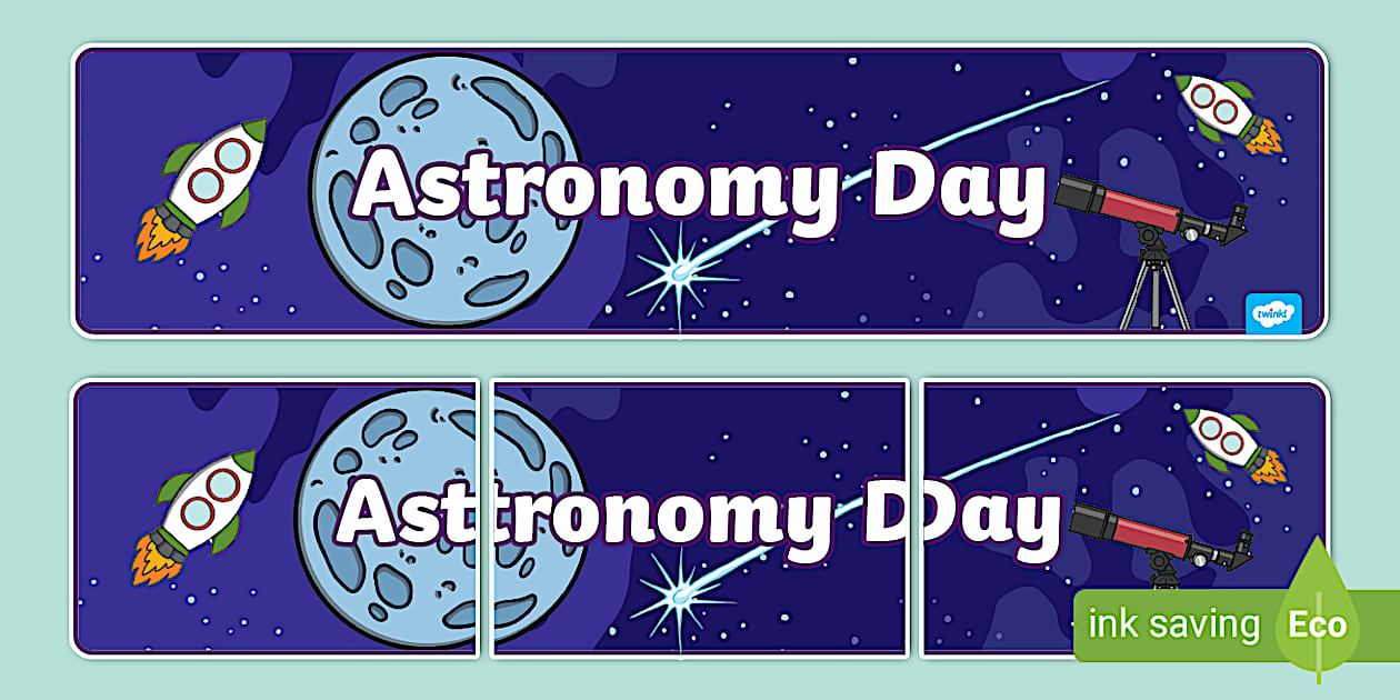 Astronomy Day Banner | Twinkl Astronomy Banner - Twinkl