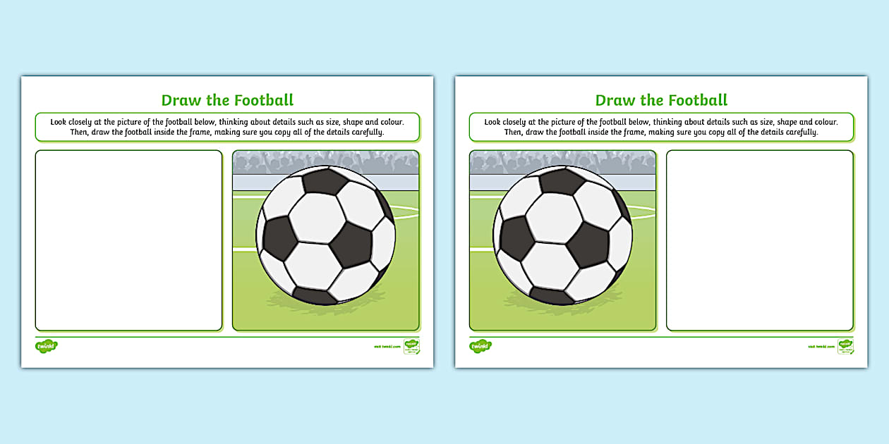 Draw the Football Worksheet (teacher made) - Twinkl