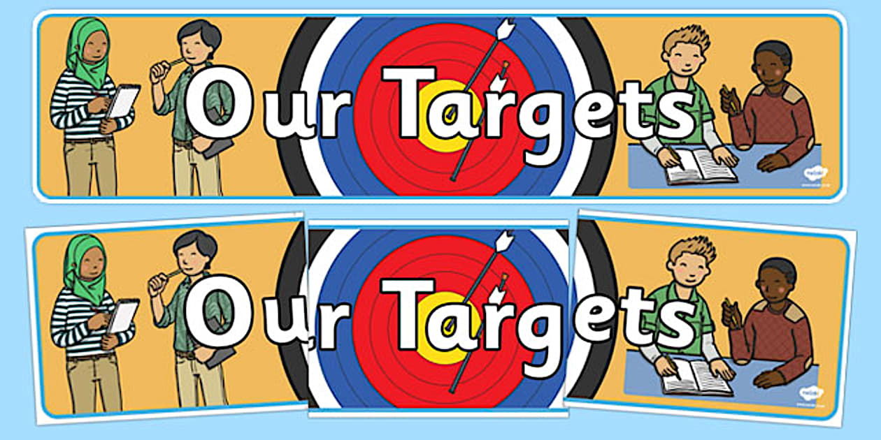 👉 Our Targets Display Banner (teacher made) - Twinkl