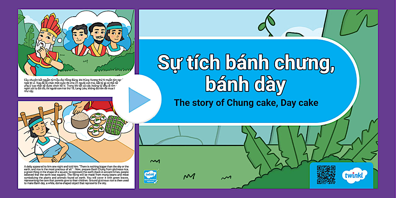 PPT Truyện song ngữ Sự tích bánh chưng, bánh dày