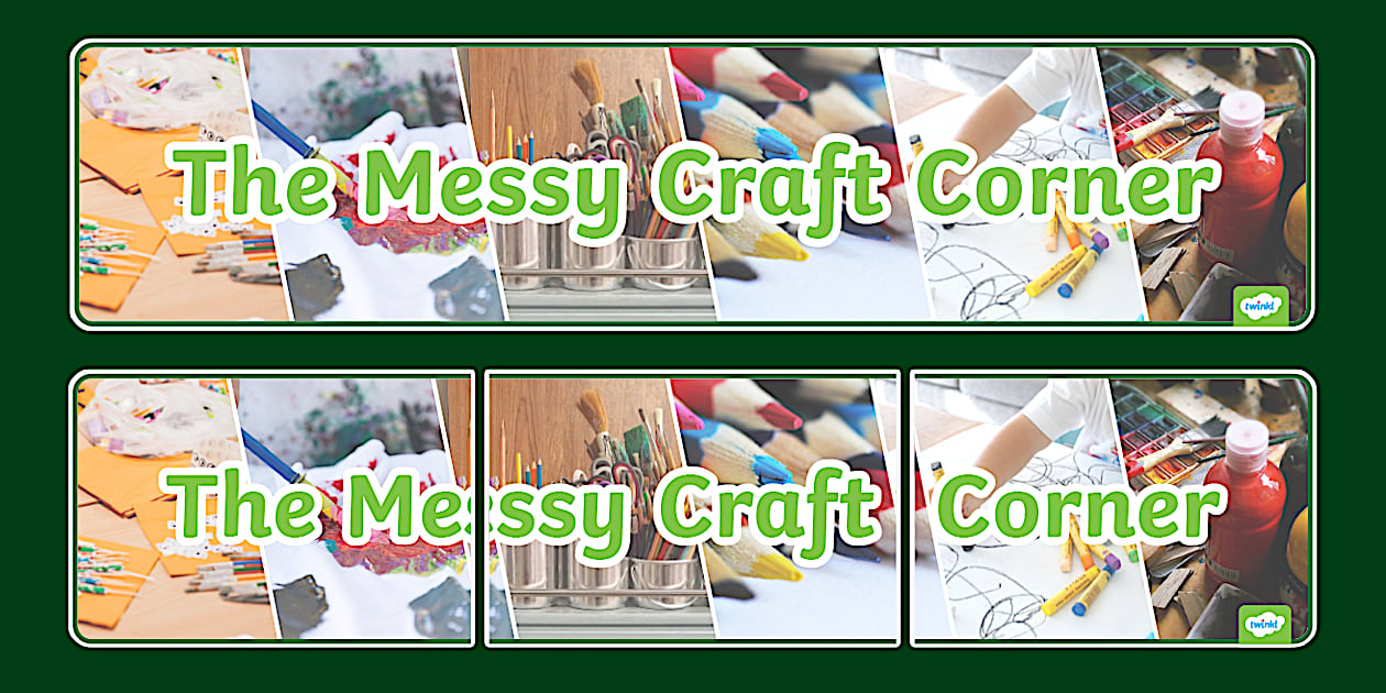 The Messy Craft Corner Display Banner