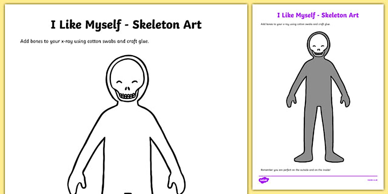 I Like Myself Skeleton Art (teacher made) - Twinkl