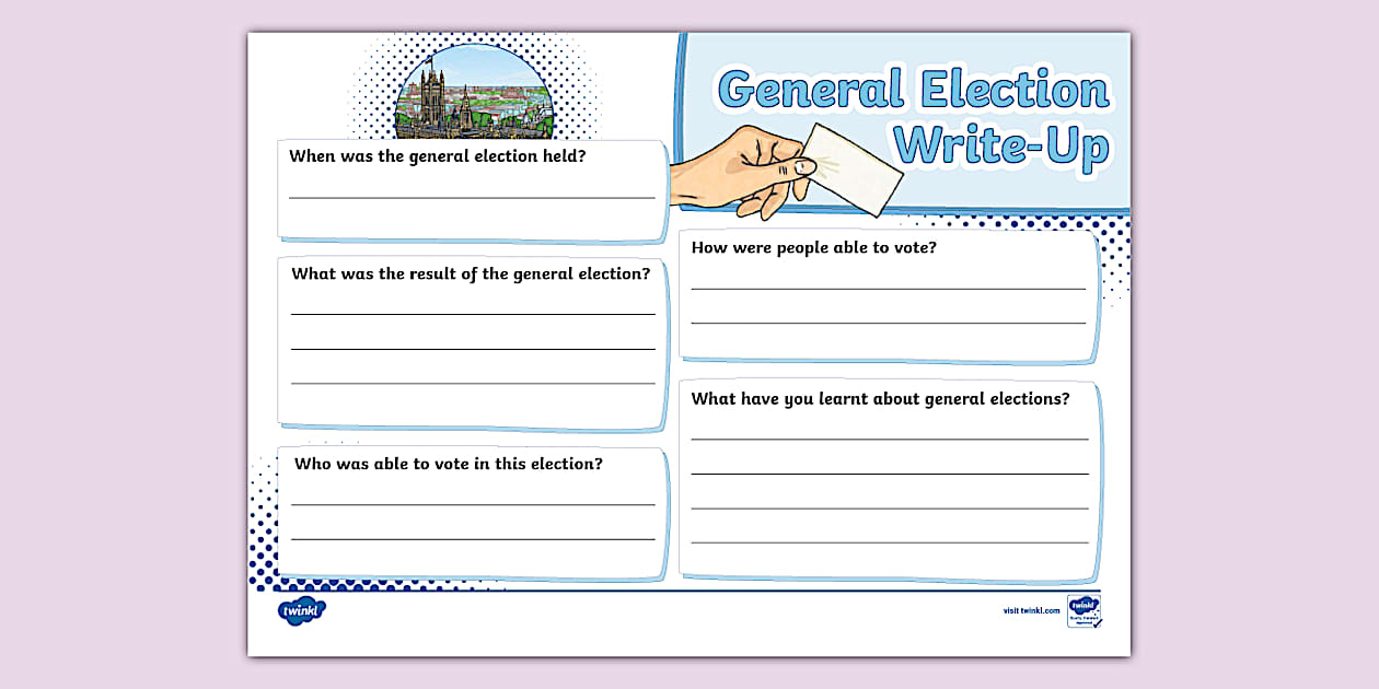 General Election Write Up Worksheet - Twinkl - KS2 - Twinkl