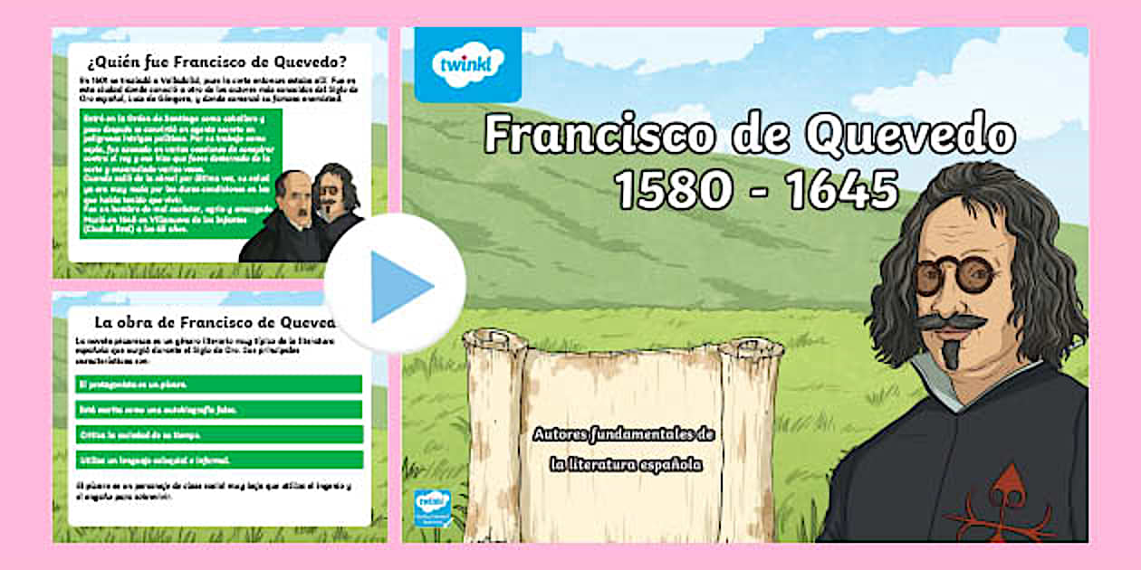 Presentación: Francisco de Quevedo (Hecho por educadores)