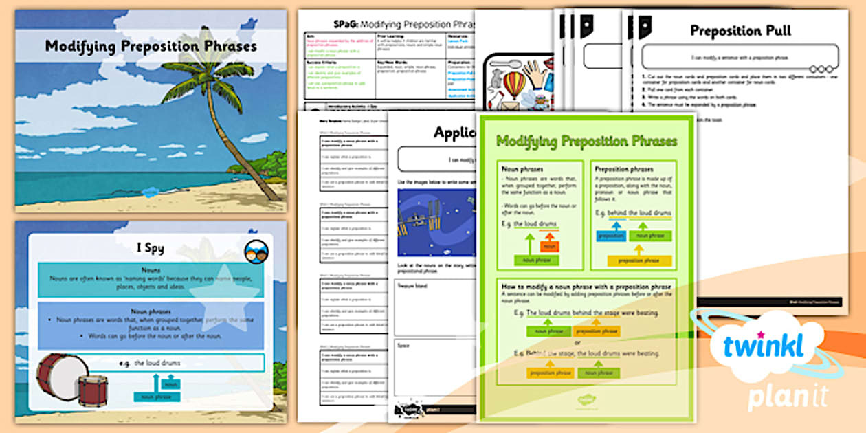PlanIt Y4 SPaG Lesson Pack: Modifying Preposition Phrases