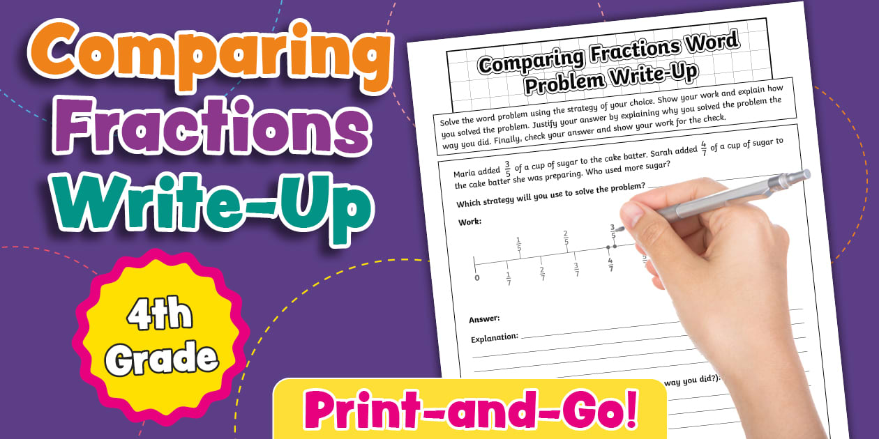 Comparing Fractions Word Problem Write-up With Justification