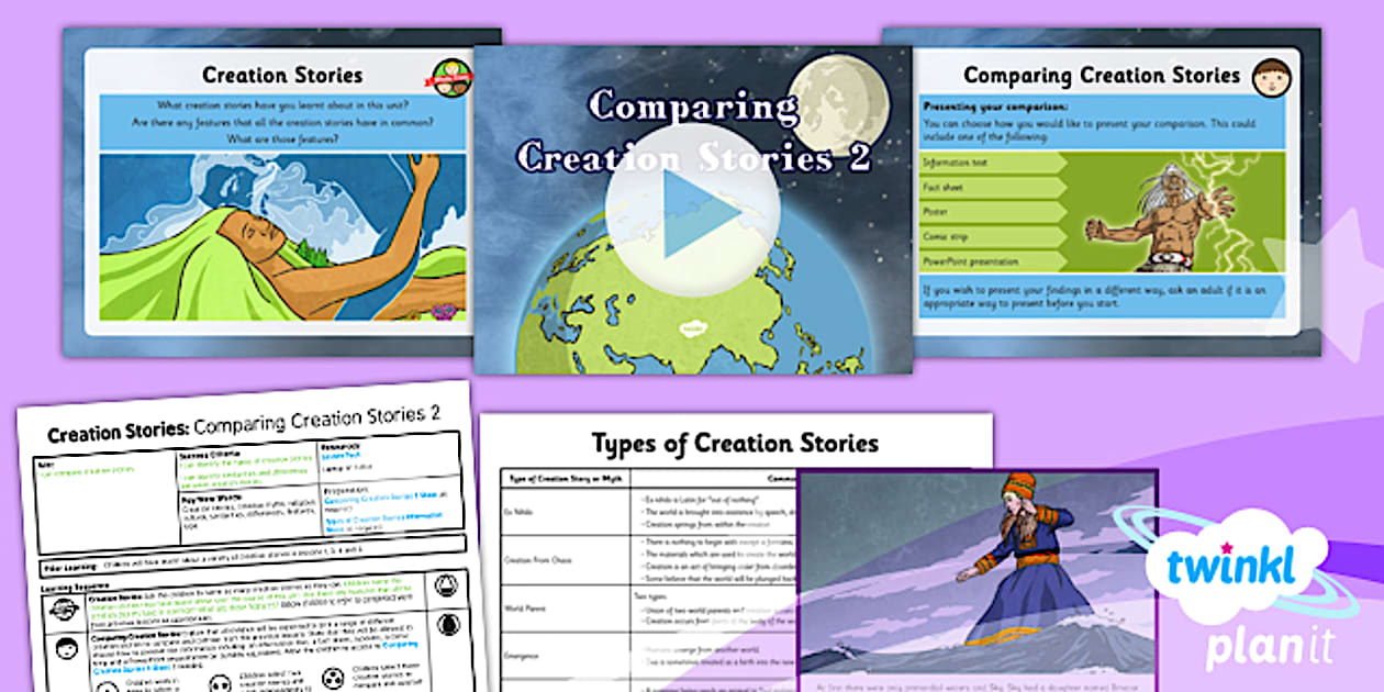 RE: Creation Stories: Comparing Creation Stories Year 6 Lesson Pack 6