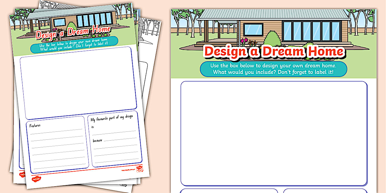 Design a Dream Home Worksheet (teacher made) - Twinkl