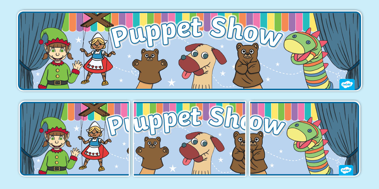 Puppet Show Display Banner (teacher made) - Twinkl