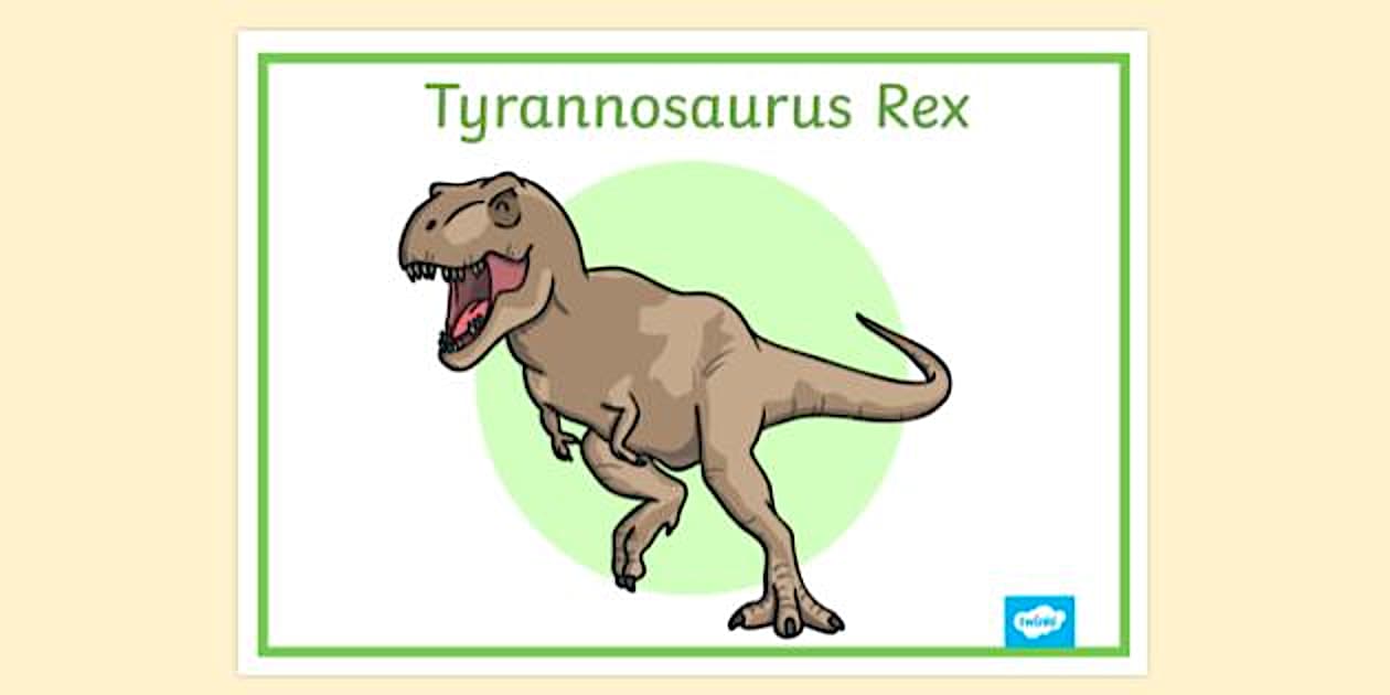 T-Rex Dinosaur Poster for Display | Primary Resources