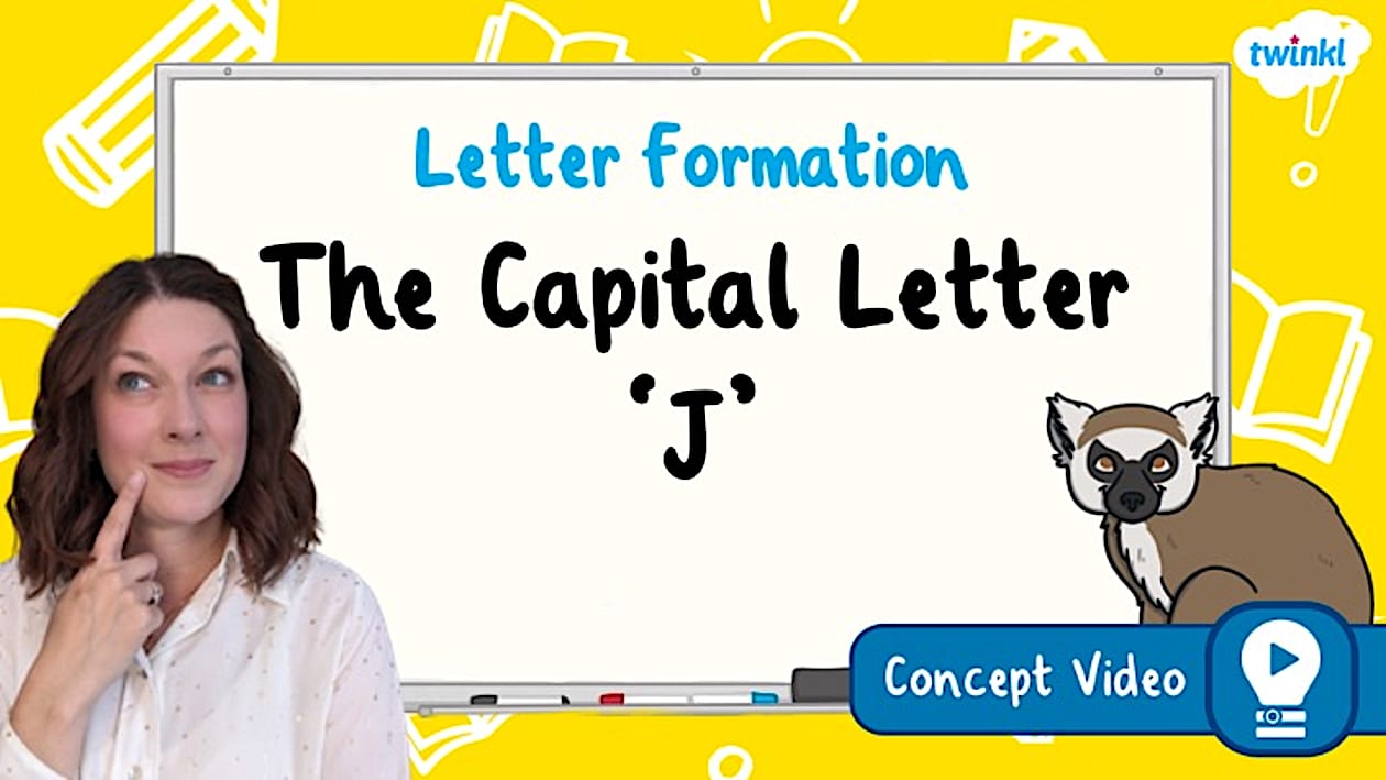 The Capital Letter 'J' | KS1 Letter Formation Handwriting Concept Video