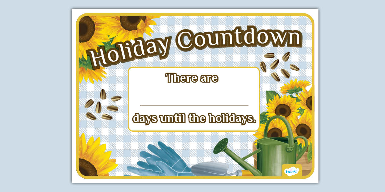 Sunflower-Themed Holiday Countdown Display Poster - Twinkl