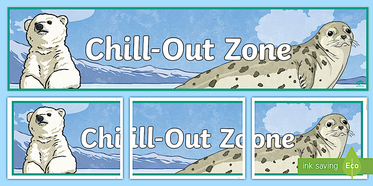 Arctic-Themed Chill Out Zone Display Banner (teacher made)