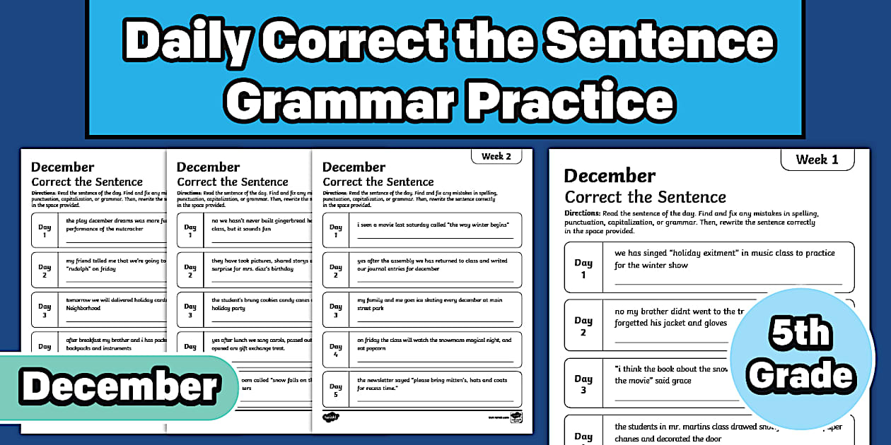 Fifth Grade December Daily Correct the Sentence Grammar