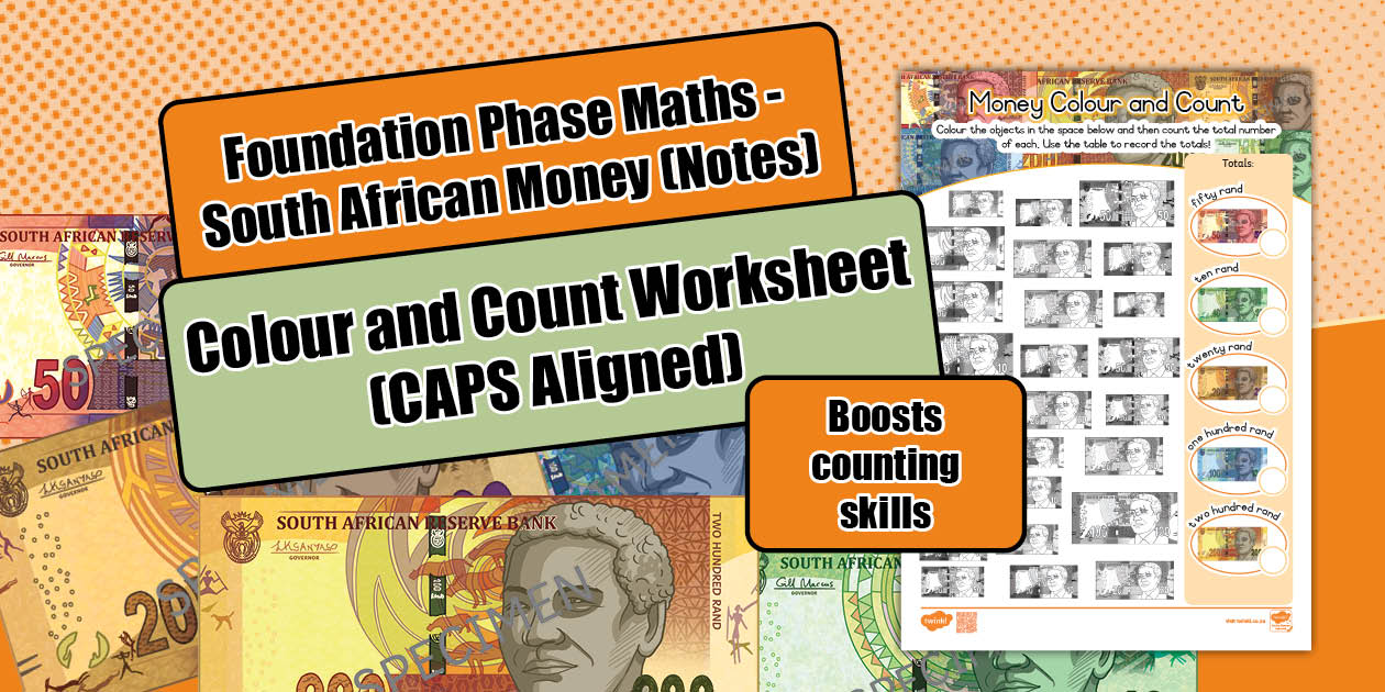 Foundation Phase Maths - South African Money (Notes) - Colour and Count