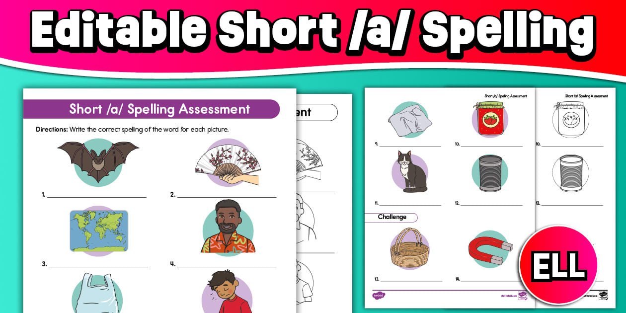 Editable Short /a/ Spelling Assessment for ELL