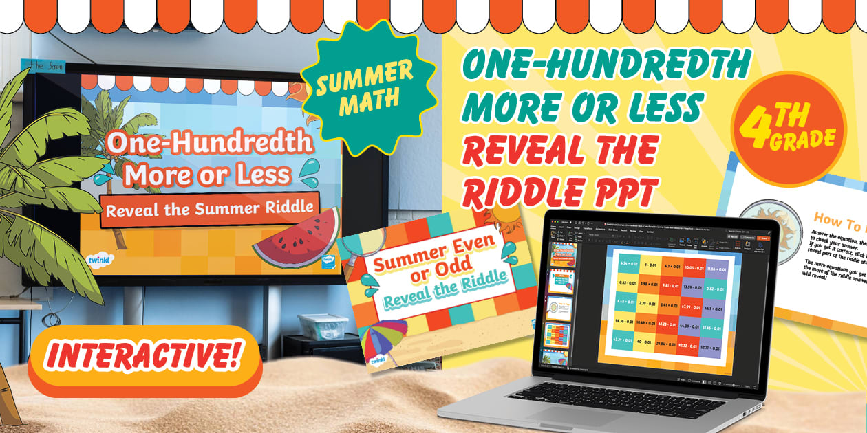One-Hundredth More or Less Summer Riddle Math PowerPoint