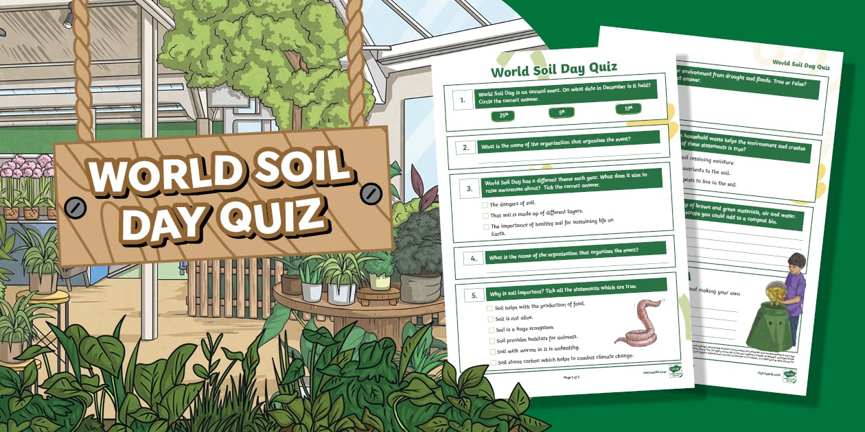 World Soil Day Quiz - KS2 - Twinkl