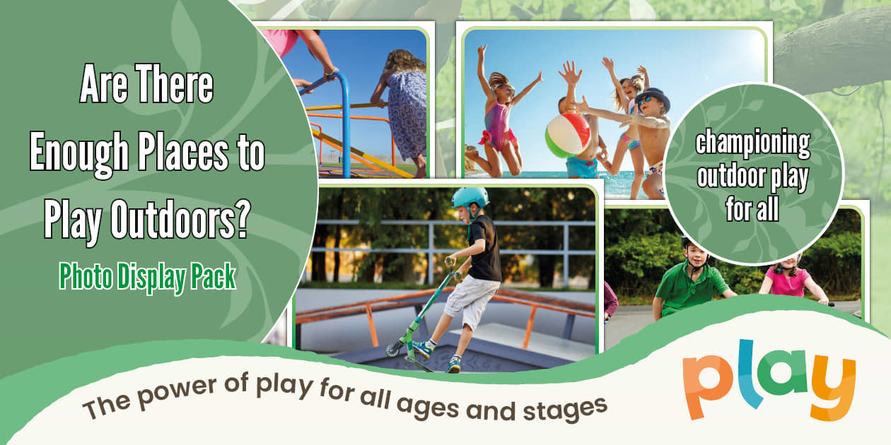 Are There Enough Places to Play Outdoors? Photo Display Pack