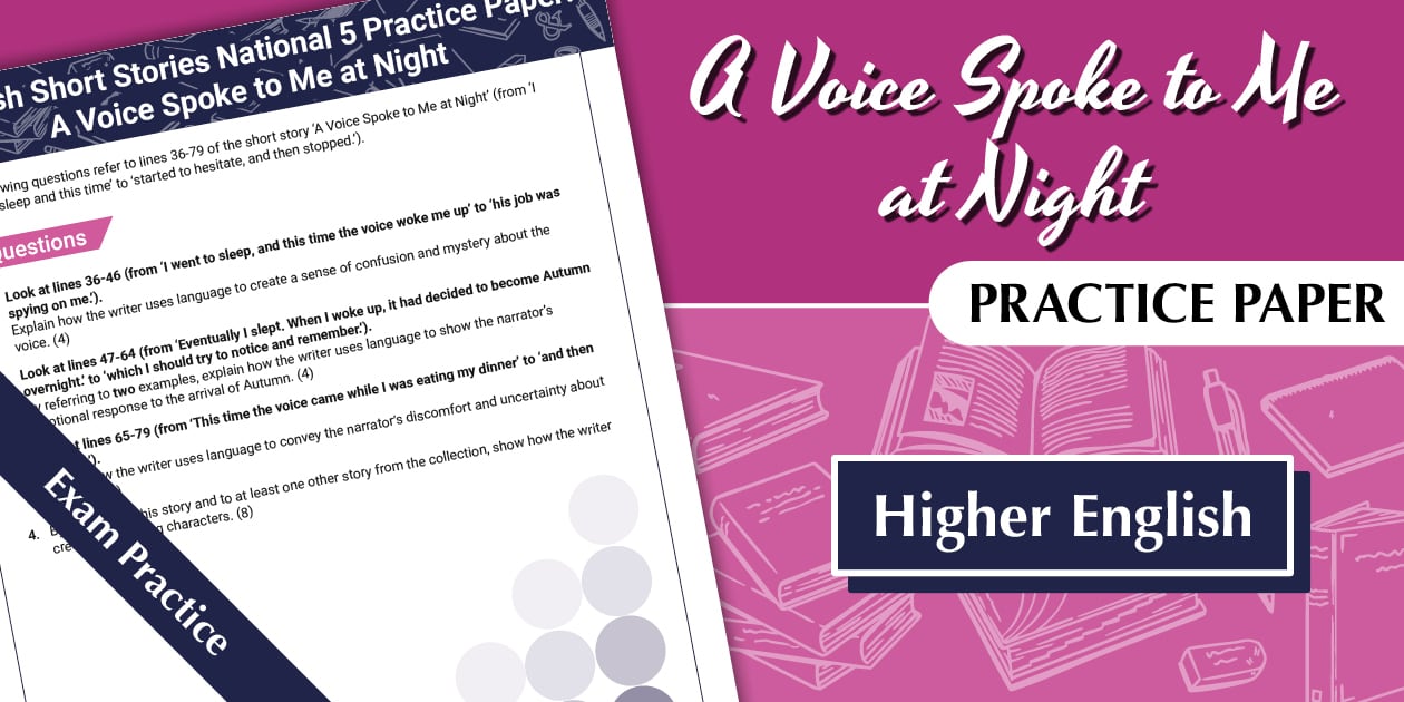 National 5 Practice Paper: A Voice Spoke to Me at Night