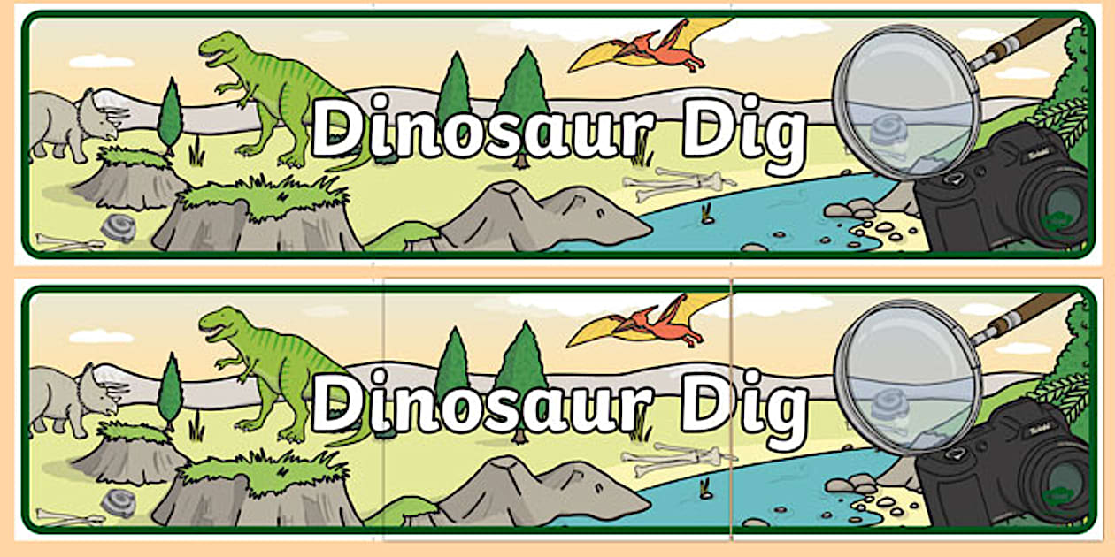 Dinosaur Dig Display Banner (teacher made) - Twinkl