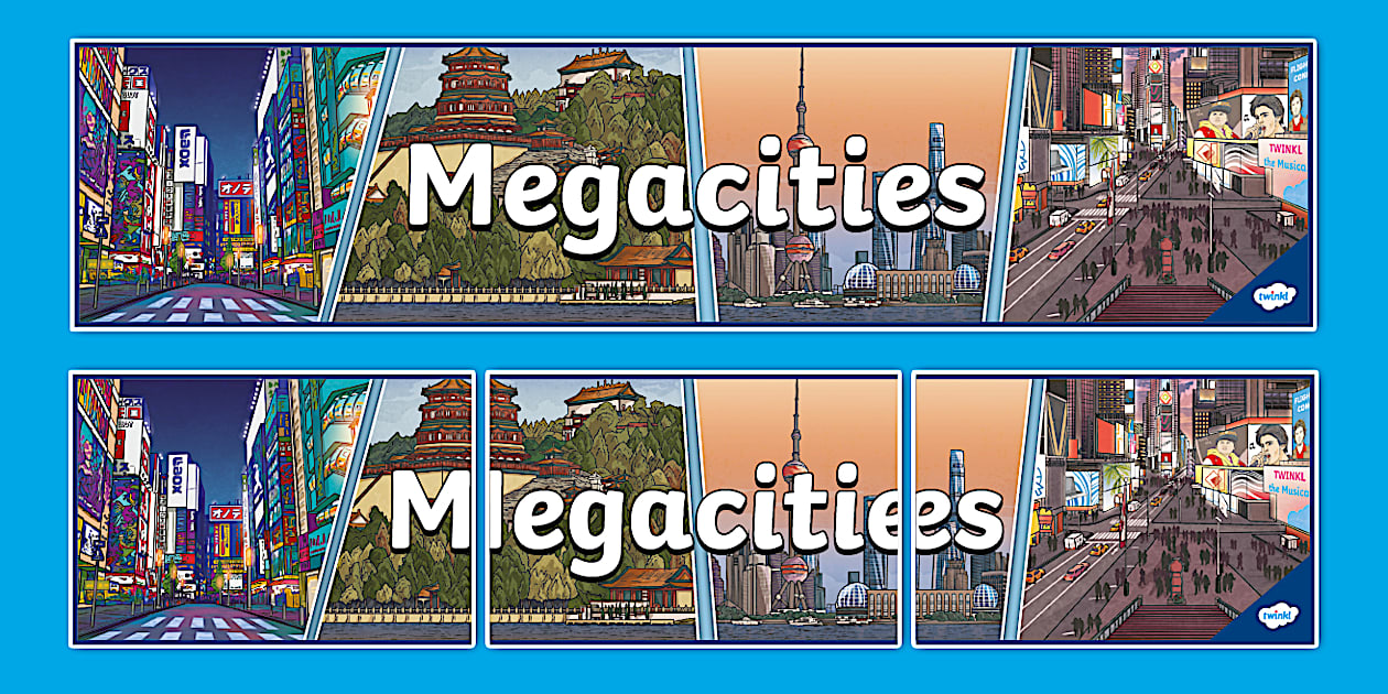 Megacities Display Banner - Twinkl - KS2 (Teacher-Made)