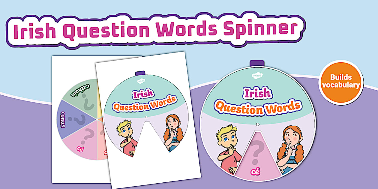 * NEW * Irish Question Words Spinner
