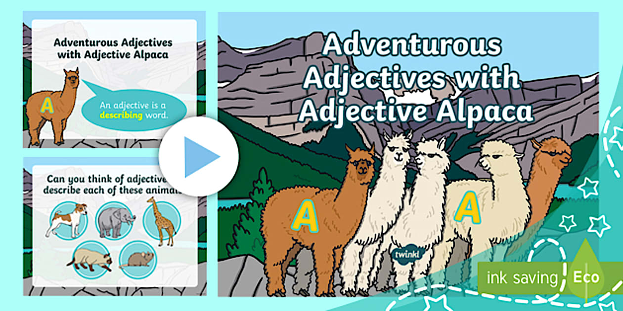 Adventurous Adjectives PowerPoint (Ages 5 - 7) - Twinkl