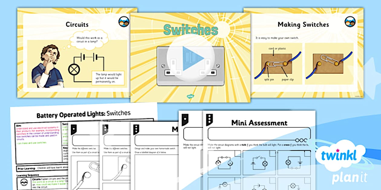 DT: Battery Operated Lights Unit: Switches LKS2 Lesson Pack 3