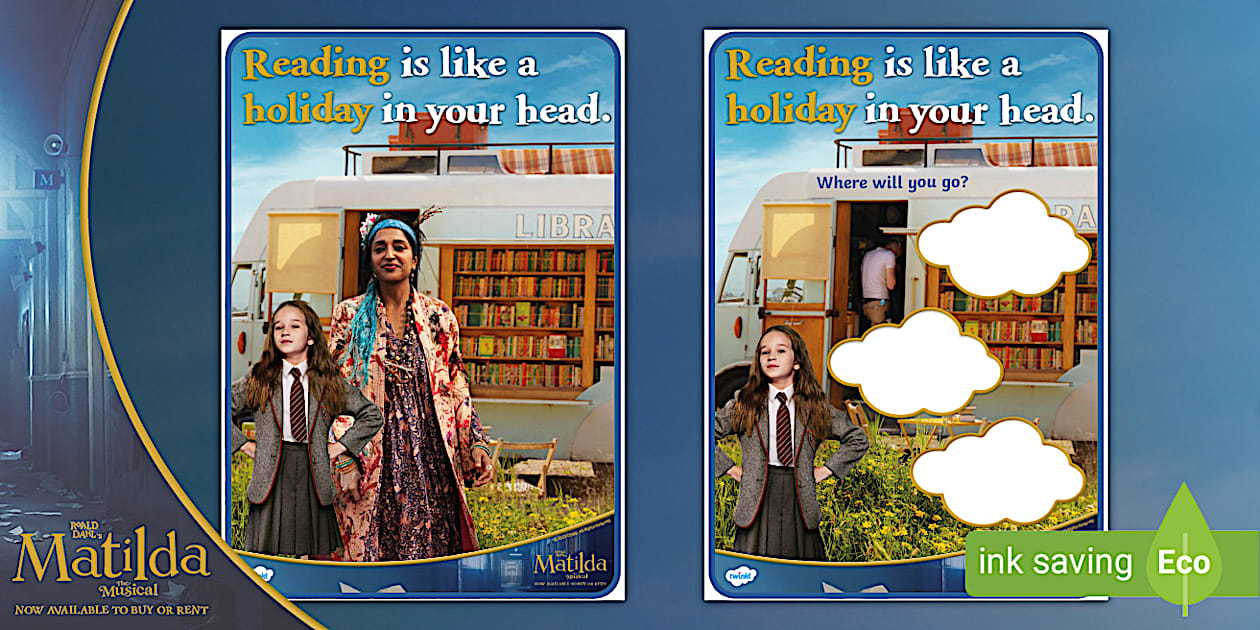 FREE! - Matilda the Musical: 'Reading Is Like a Holiday in Your head'