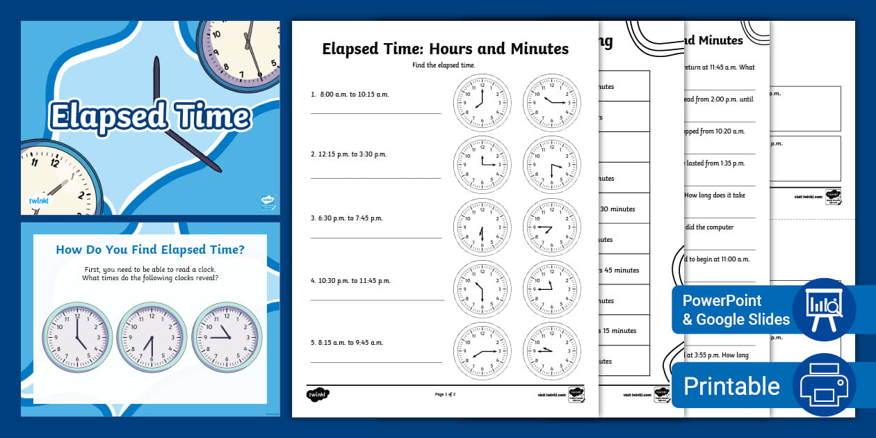 Third Grade Elapsed Time Lesson Pack (teacher made) - Twinkl