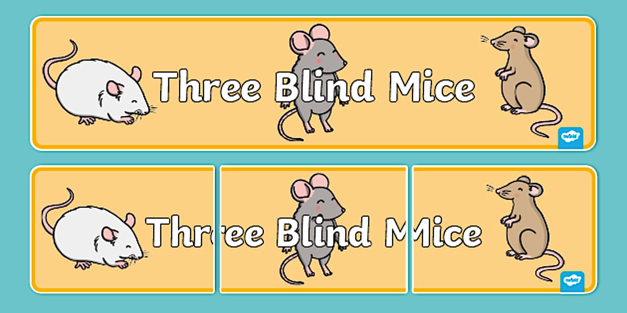 Three Blind Mice Display Banner (teacher made) - Twinkl